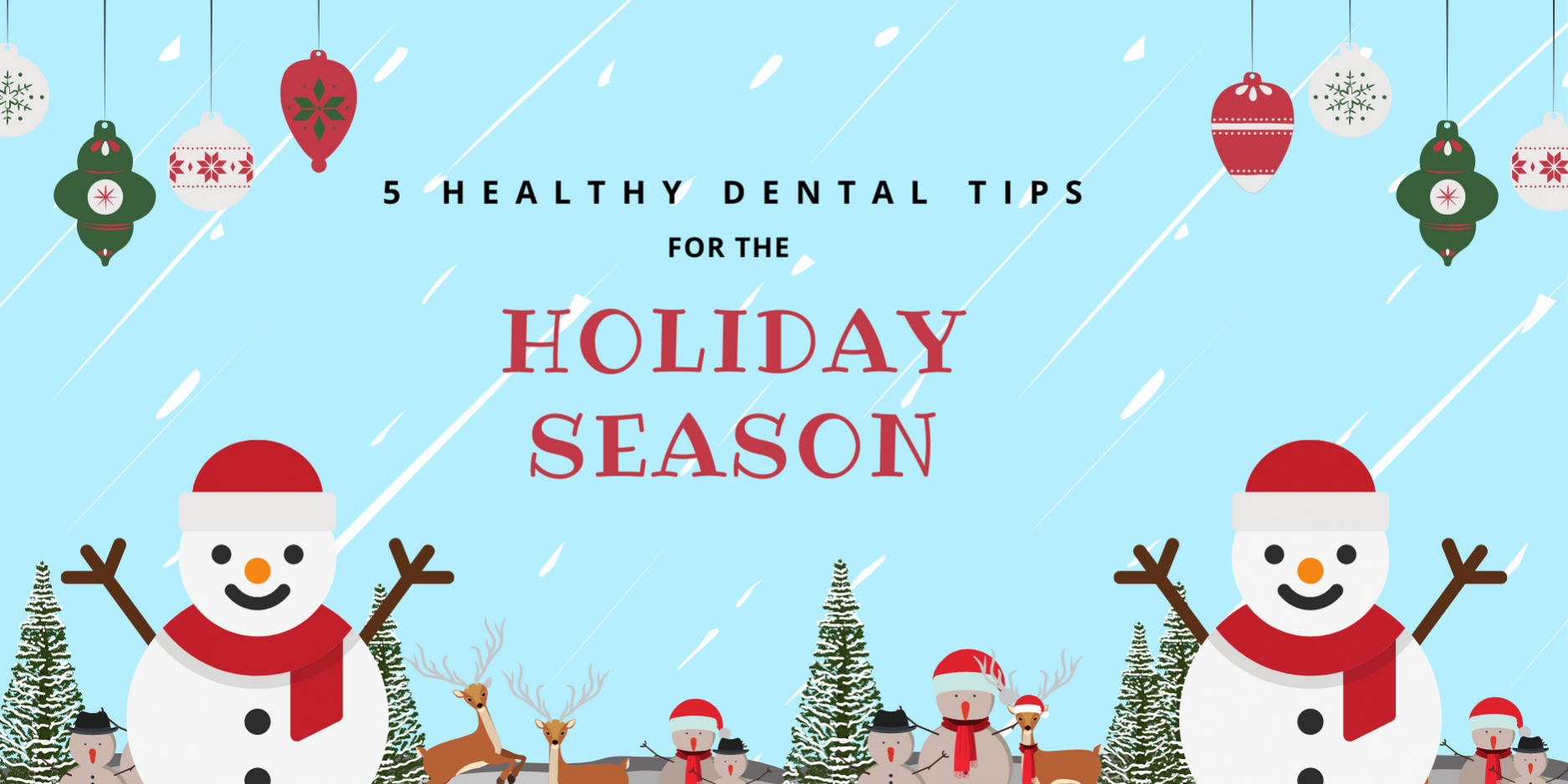 Healthy Dental Tips for the Holiday Season - Dental Care Kids